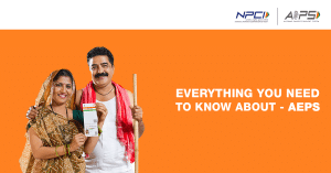 AEPS - Everything You Need to Know