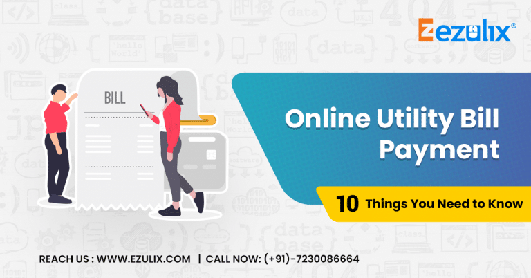 Online Utility Bill Payment - 10 Things You Need to Know - Ezulix ...