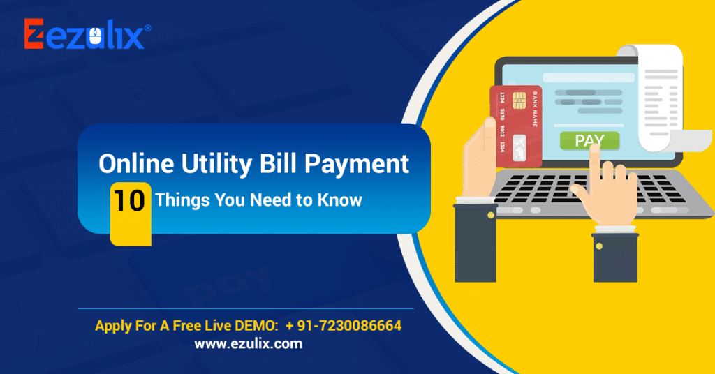 Online Utility Bill Payment - 10 Things You Need to Know - Ezulix ... Online Utility Bill Payment - 10 Things You Need to Know - Ezulix ...